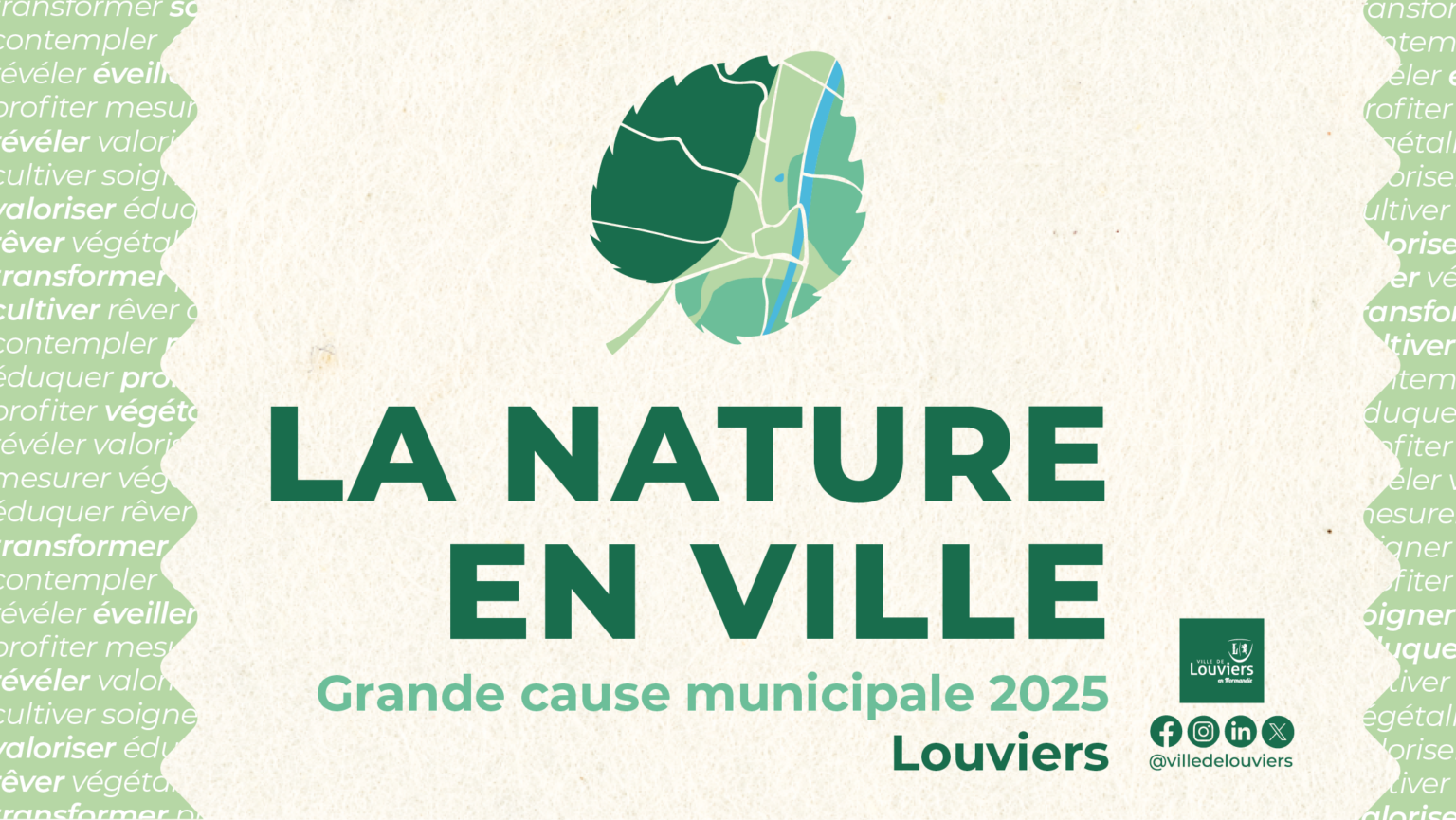 La Nature en ville, grande cause municipale 2025 - Ville de Louviers